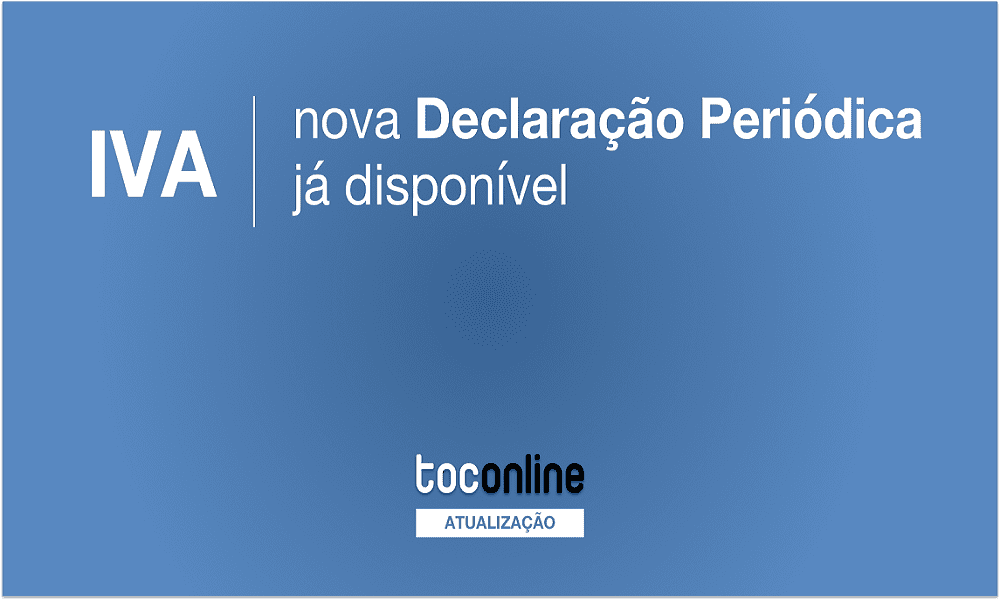 ALTERAÇÕES À DECLARAÇÃO PERIÓDICA DO IVA | RÁDIO REGIONAL